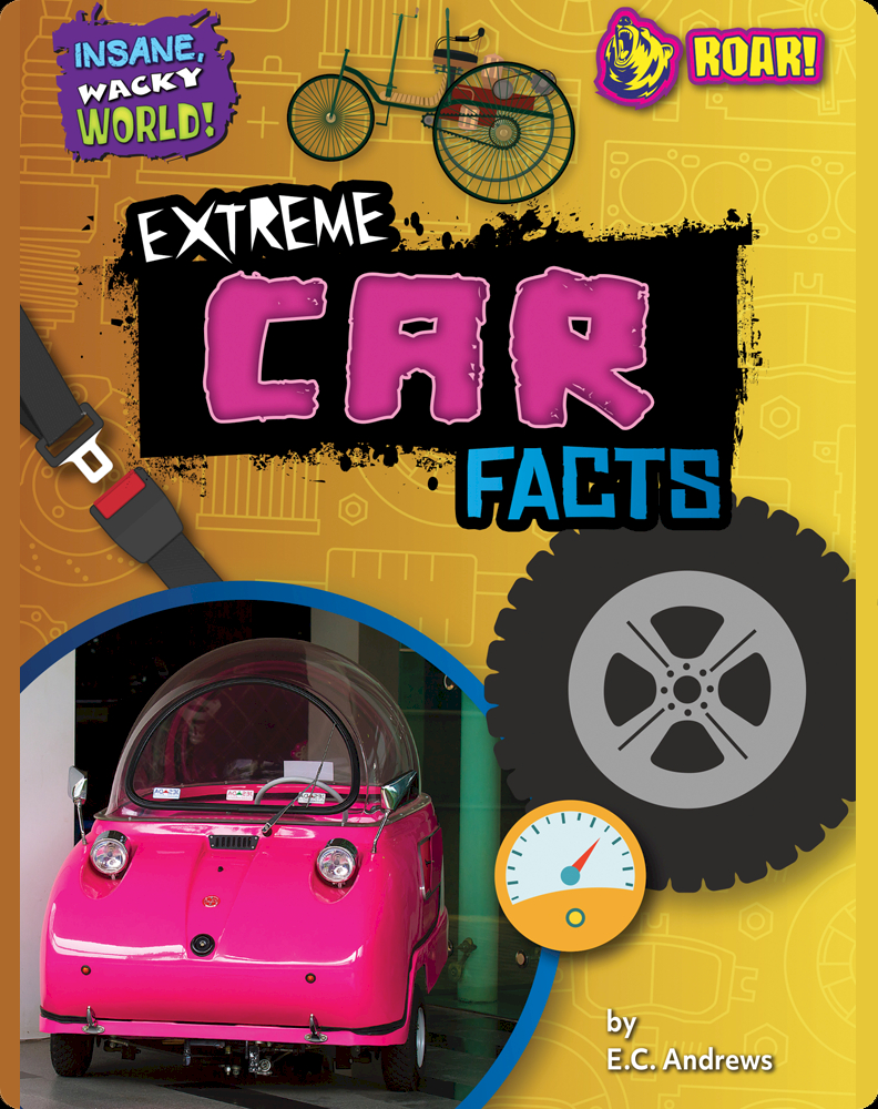 Extreme Car Facts Book by E.C. Andrews | Epic