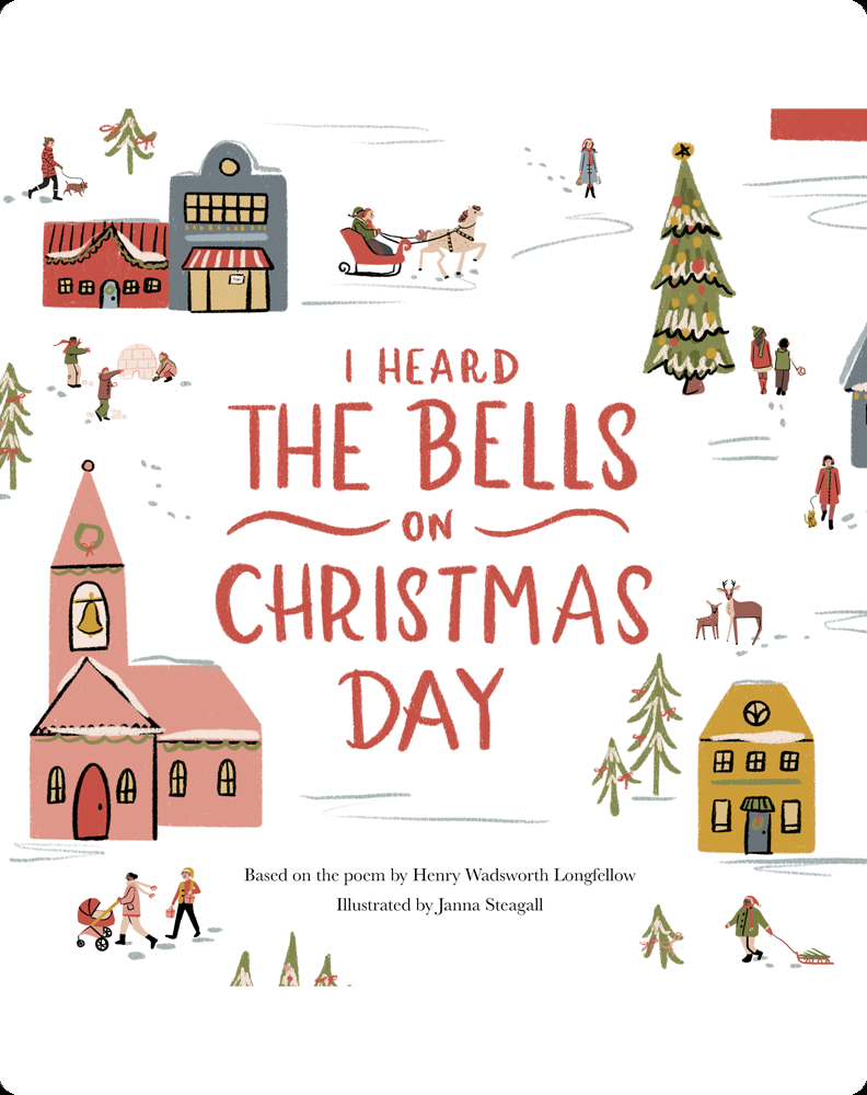 I Heard the Bells on Christmas Day Book by Henry Wadsworth Longfellow ...