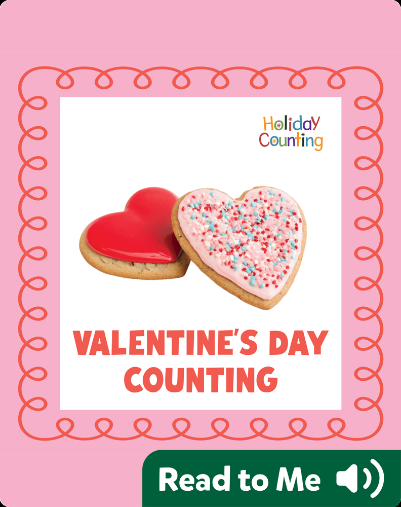 Valentine's Day Counting Book by Sabrina Lakes | Epic