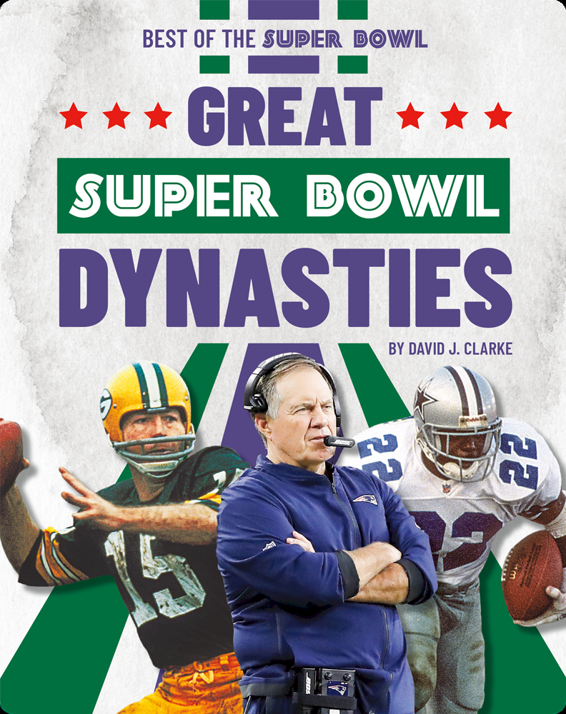 Great Super Bowl Dynasties Book by Clarke, David J. | Epic