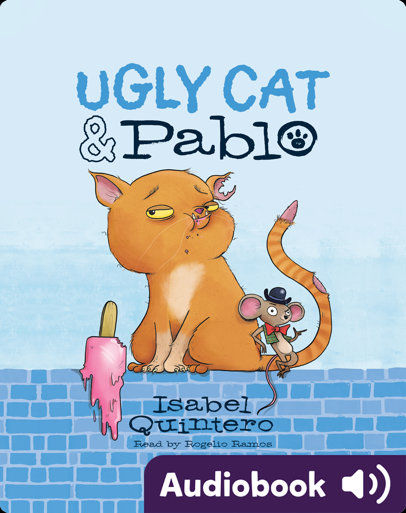 Ugly Cat & Pablo and the Missing Brother Children's Audiobook by Isabel ...