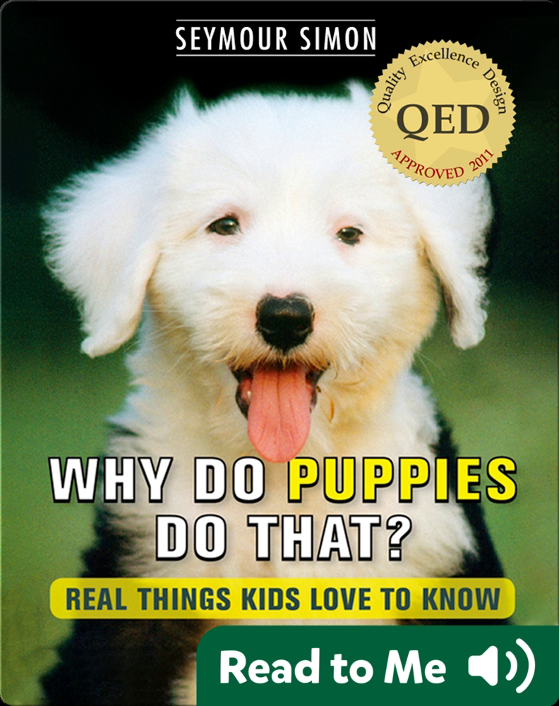 Why Do Puppies Do That?: Real Things Kids Love to Know Book by Seymour ...