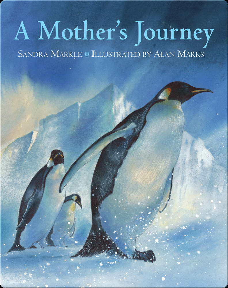 A Mother's Journey Book by Sandra Markle | Epic