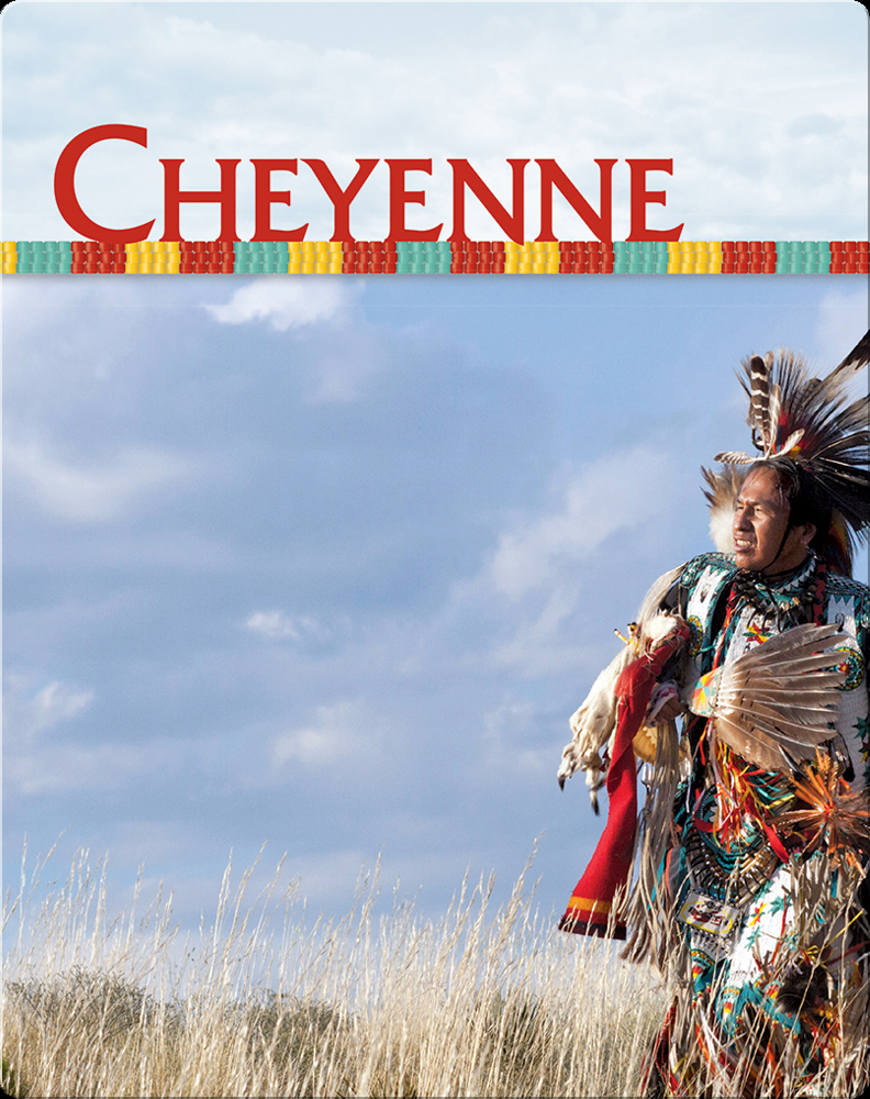 Native Americans: Cheyenne Book by Sarah Tieck | Epic