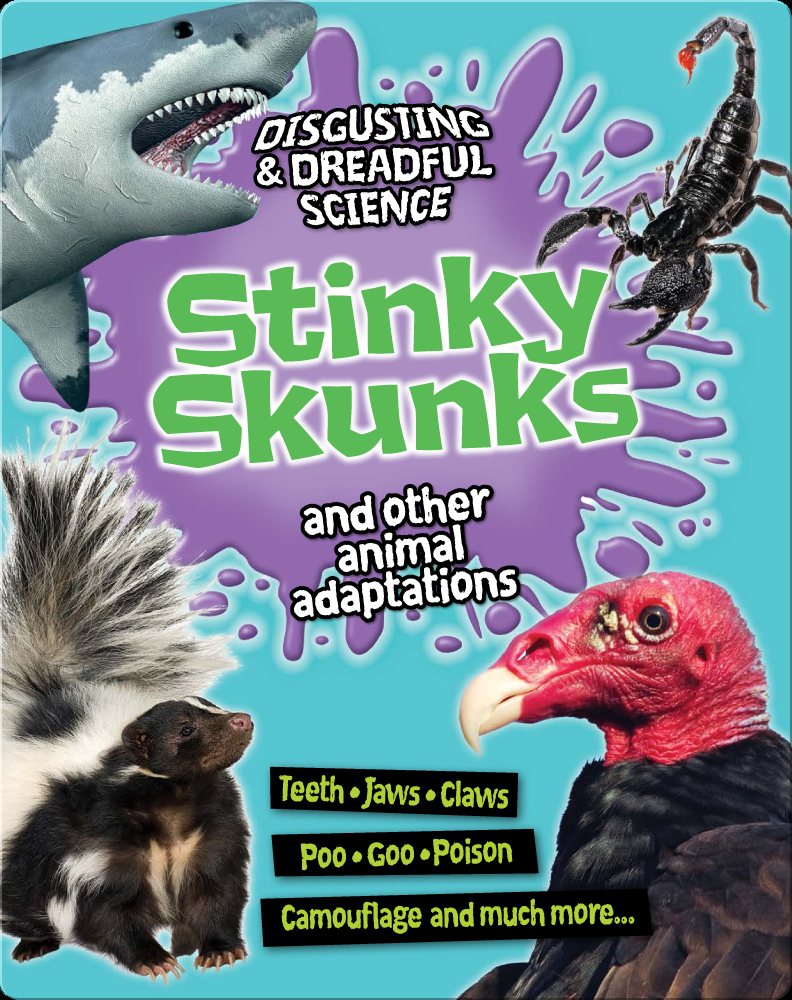 Stinky Skunks and Other Animal Adaptions Book by Barbara Taylor | Epic
