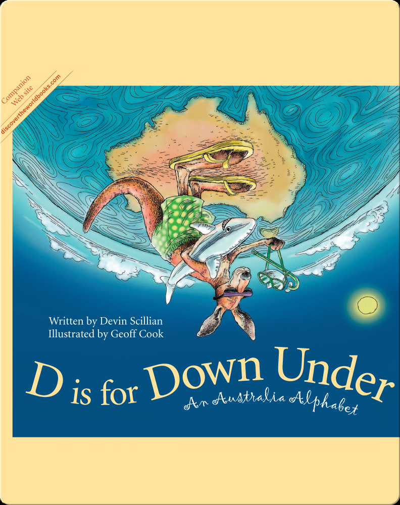 D is for Down Under: An Australian Alphabet Book by Devin Scillian | Epic