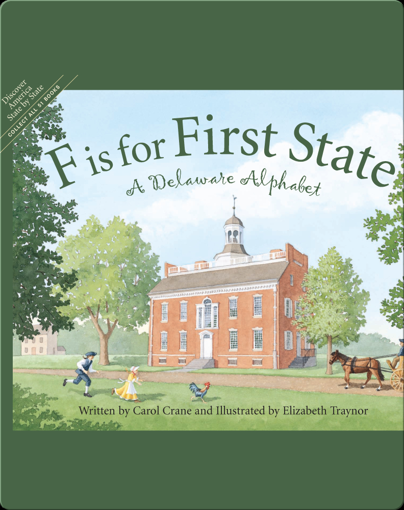 F is for First State: A Delaware Alphabet Book by Carol Crane | Epic