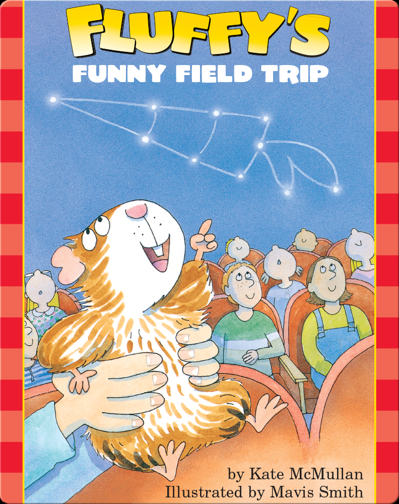 Fluffy's Funny Field Trip Book by Kate McMullan | Epic