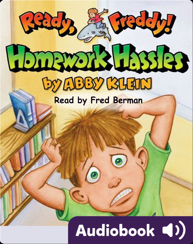 Ready, Freddy: Homework Hassles Children's Audiobook by Abby Klein ...