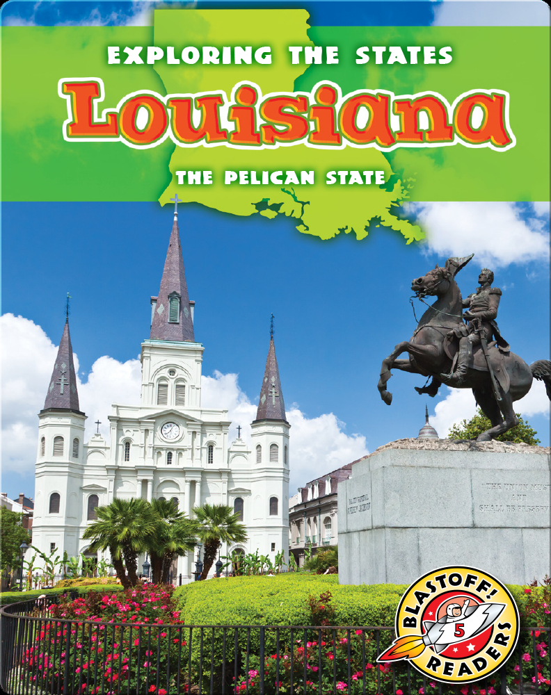 Exploring the States: Louisiana Book by Lisa Owings | Epic