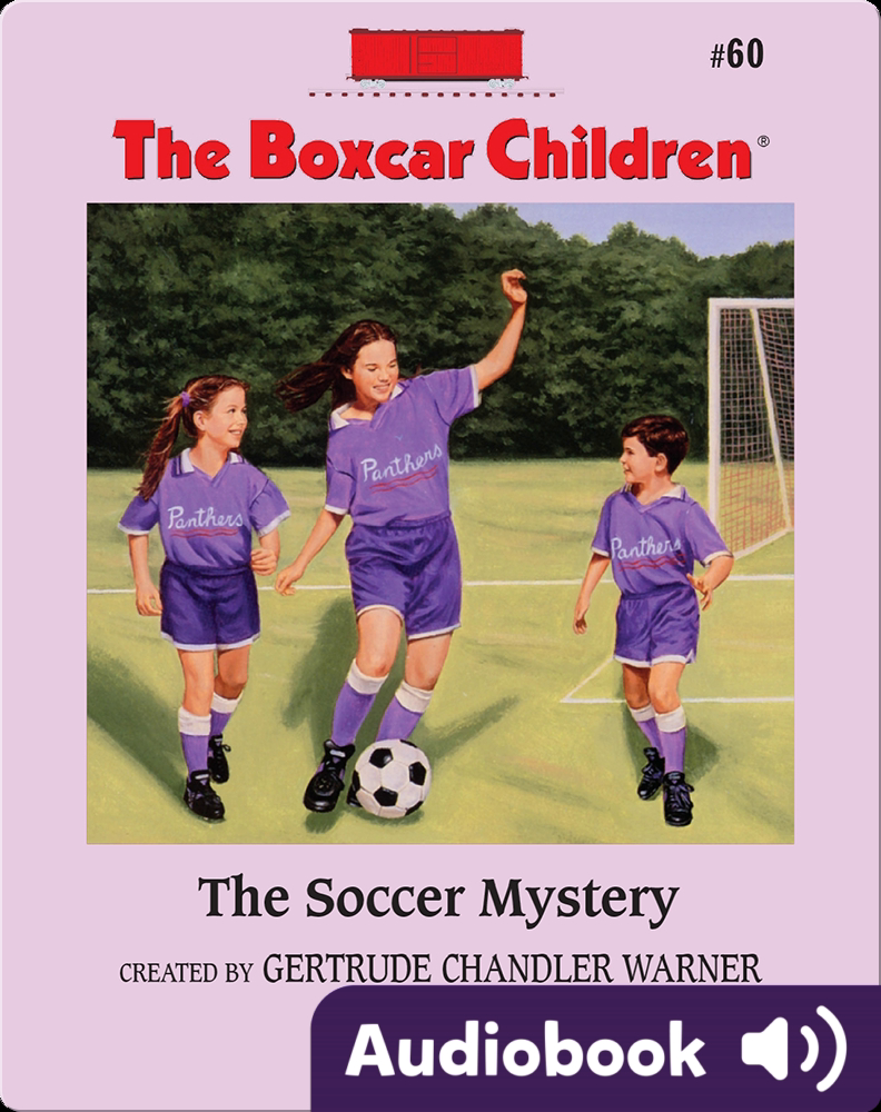 The Soccer Mystery Children's Audiobook by Gertrude Chandler Warner ...