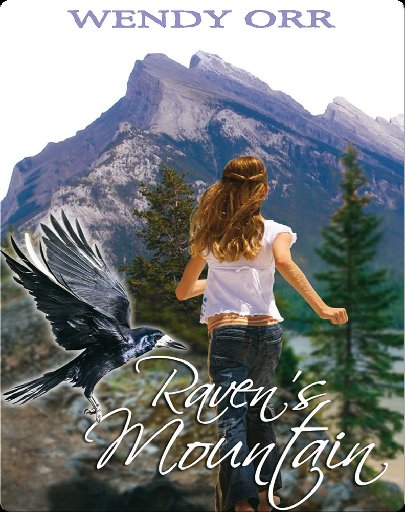 Raven's Mountain Book by Wendy Orr | Epic