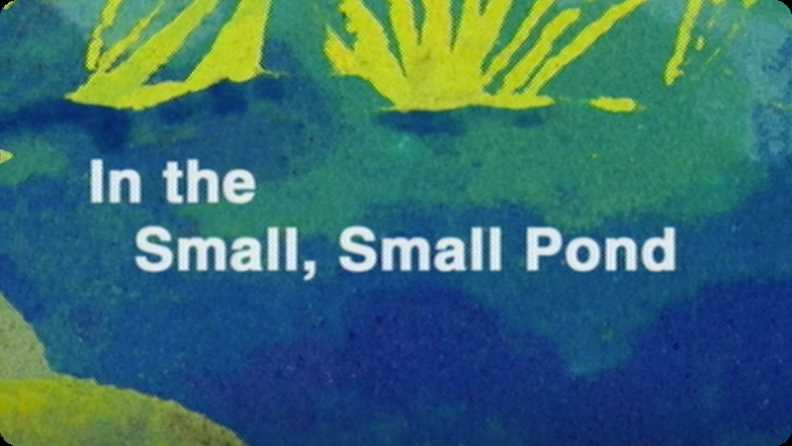 In The Small, Small Pond Video | Discover Fun and Educational Videos ...