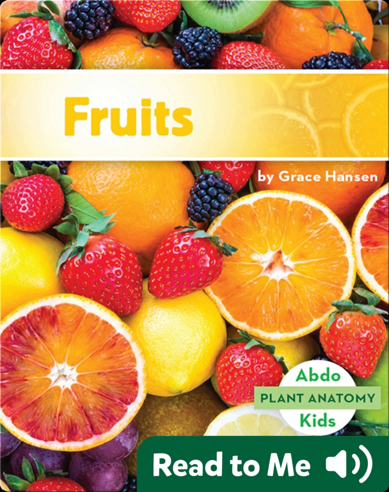 Fruits Book by Grace Hansen | Epic