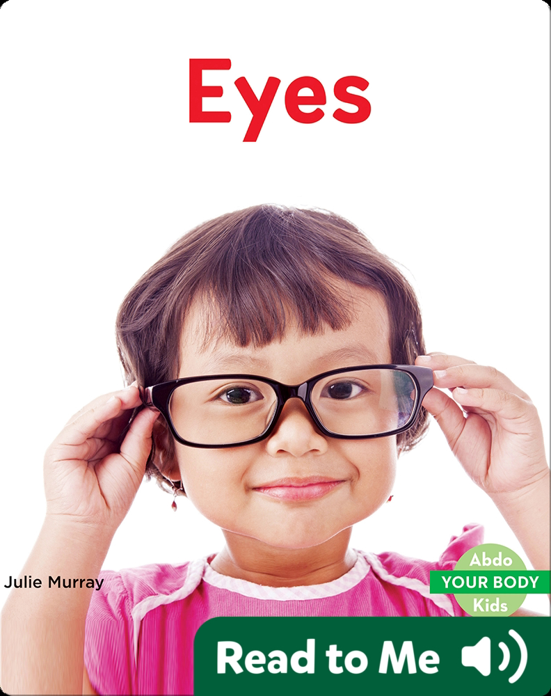 Eyes Book by Julie Murray | Epic