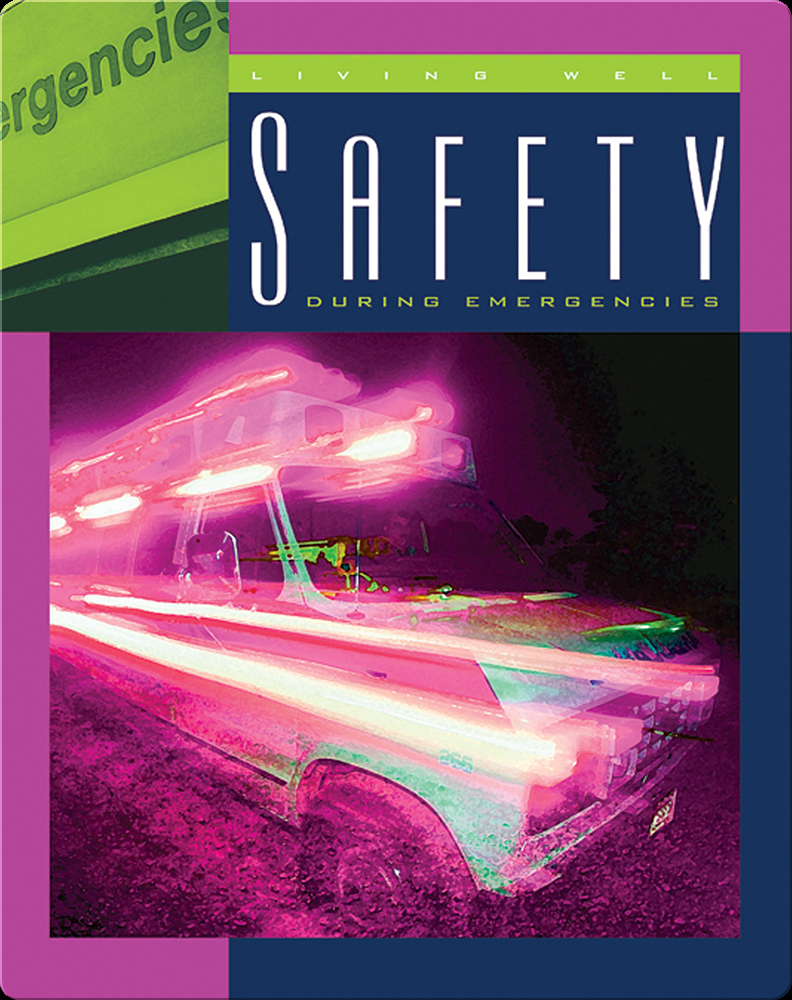 Safety during Emergencies Book by Lucia Raatma | Epic