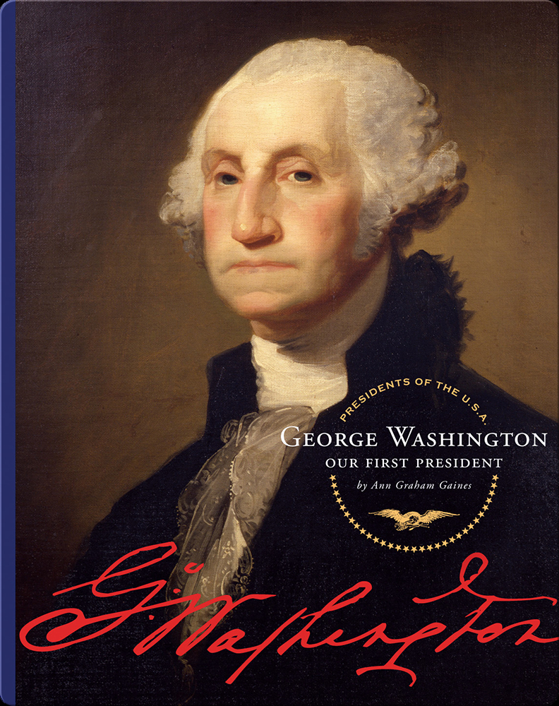 George Washington Book by Ann Graham Gaines | Epic