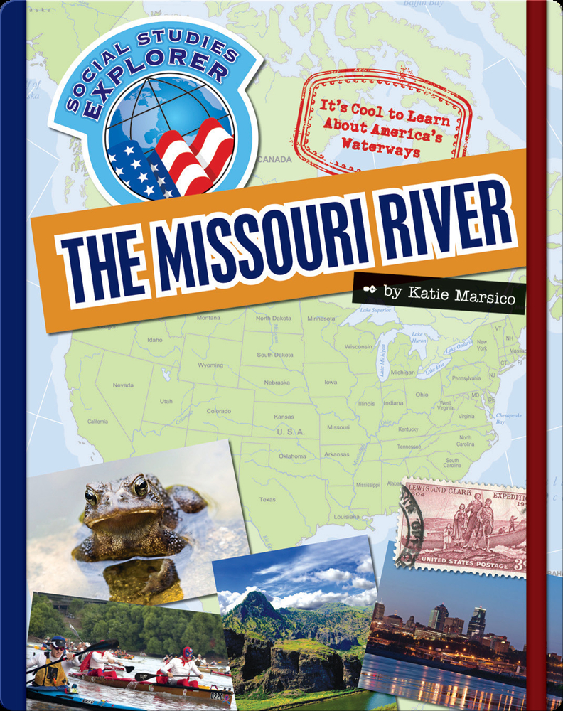 The Missouri River Book by Katie Marsico | Epic