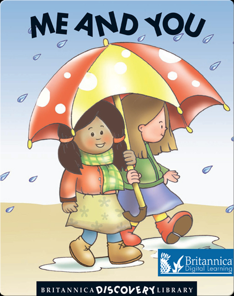Me and You Book by Britannica Digital Learning | Epic