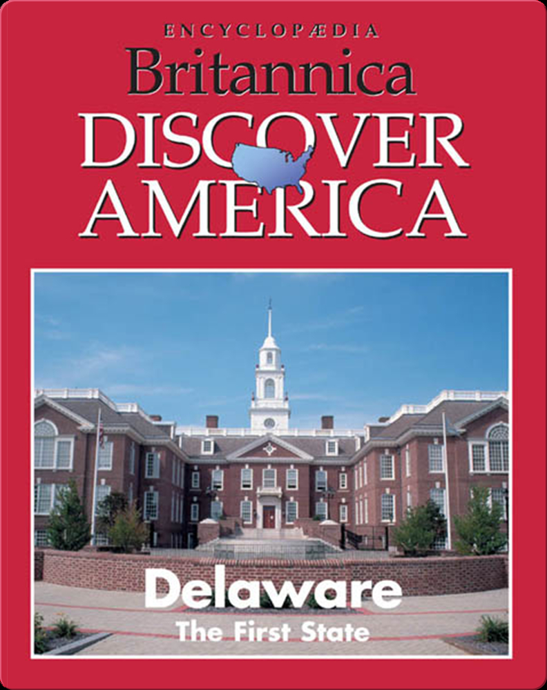 Delaware: The First State Book by Britannica Digital Learning | Epic