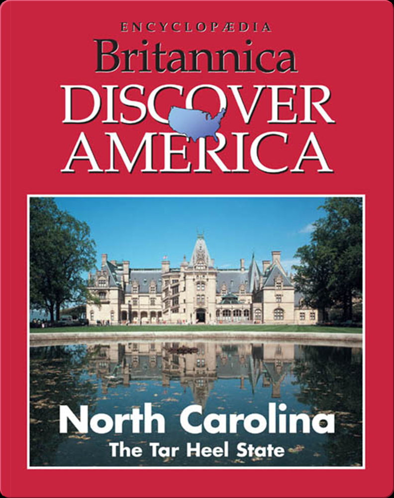 North Carolina: The Tar Heel State Book by Britannica Digital Learning ...