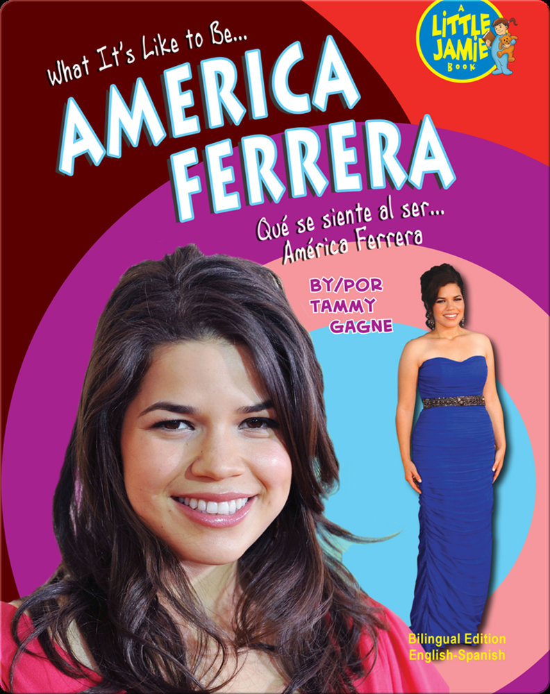 América Ferrera Book by Tammy Gagne | Epic