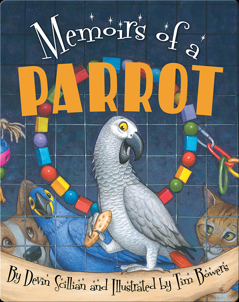 Memoirs of a Parrot Book by Devin Scillian | Epic