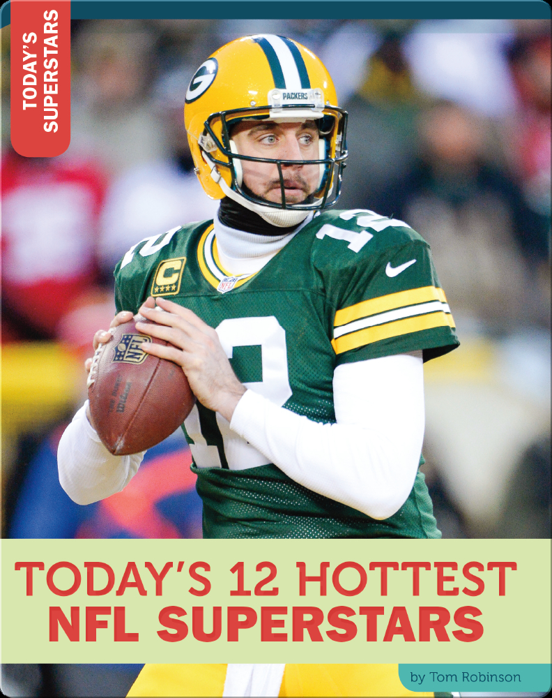 Today's 12 Hottest NFL Superstars Book by Tom Robinson | Epic