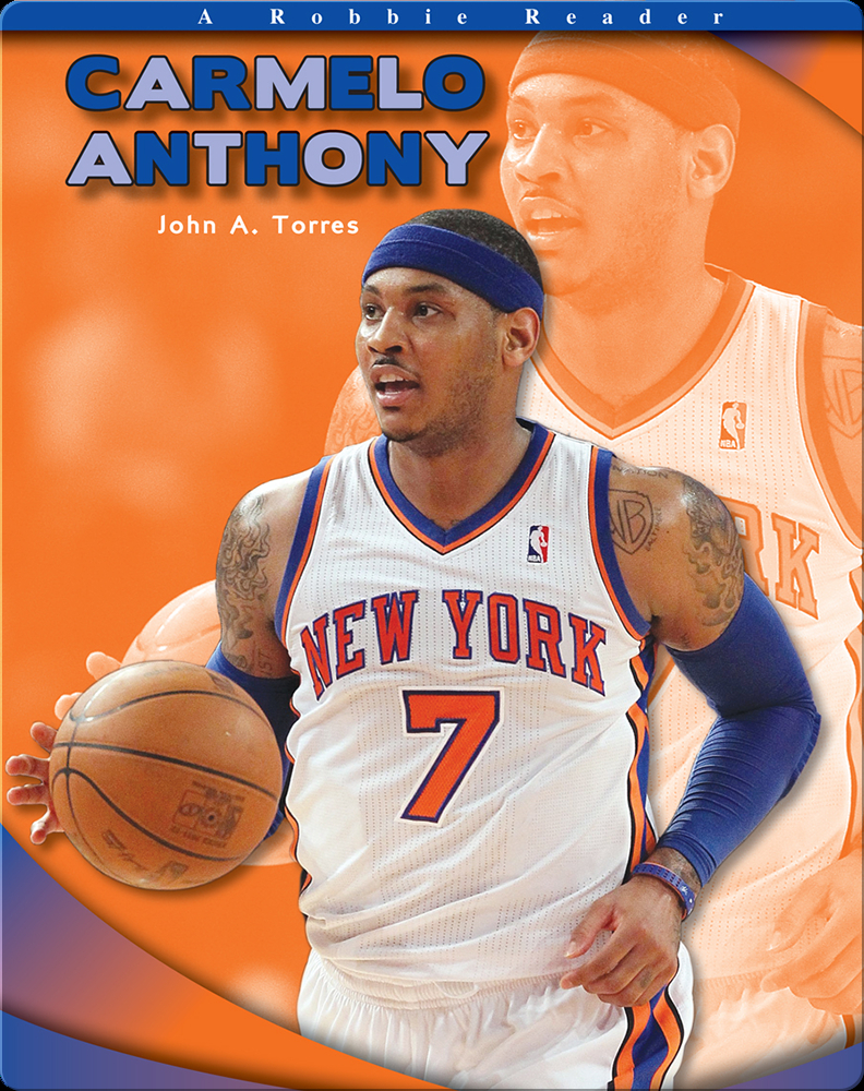 Carmelo Anthony Book by John Torres | Epic