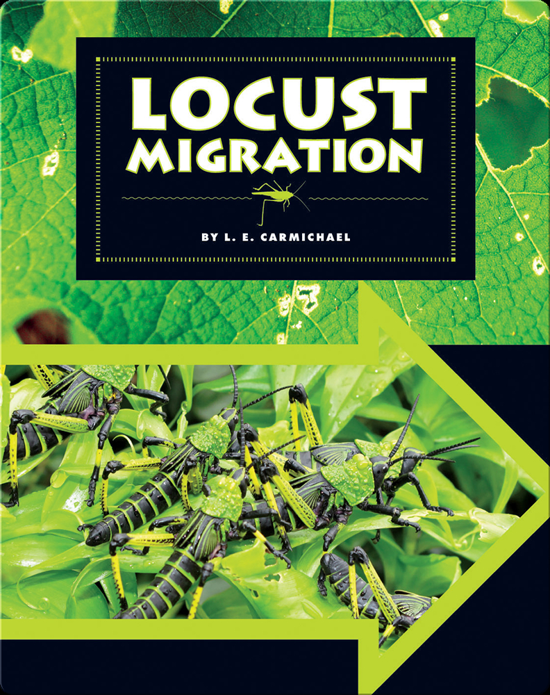 Locust Migration Book by L. E. Carmichael | Epic