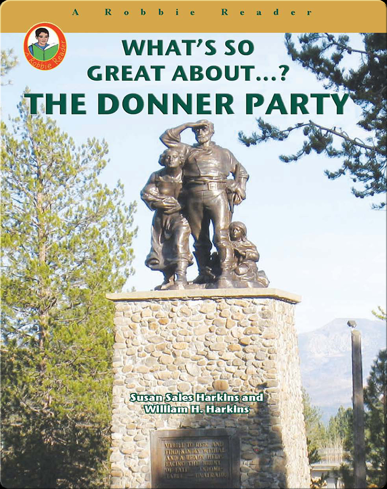 The Donner Party Book by Susan Sales Harkins, William H. Harkins | Epic