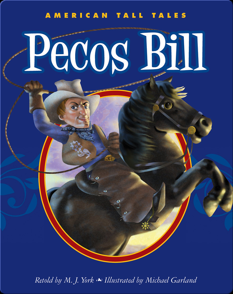 Pecos Bill Book by M. J. York | Epic