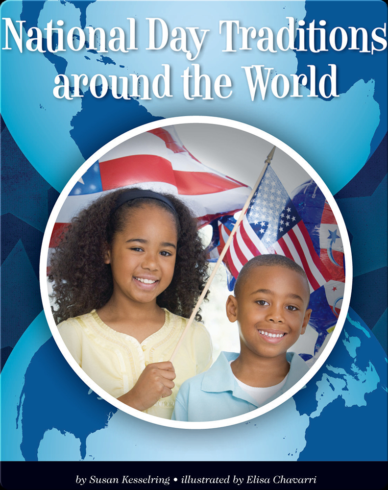 National Day Traditions around the World Book by Susan Kesselring | Epic