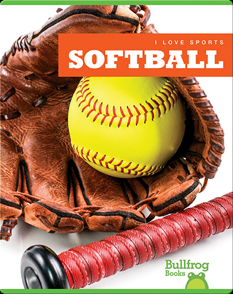 I Love Sports: Softball Book by Cari Meister | Epic