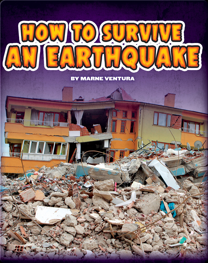 How to Survive an Earthquake Book by Marne Ventura | Epic