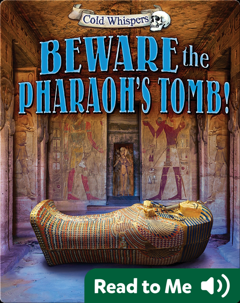 Beware the Pharaoh's Tomb! Book by Michael Teitelbaum | Epic