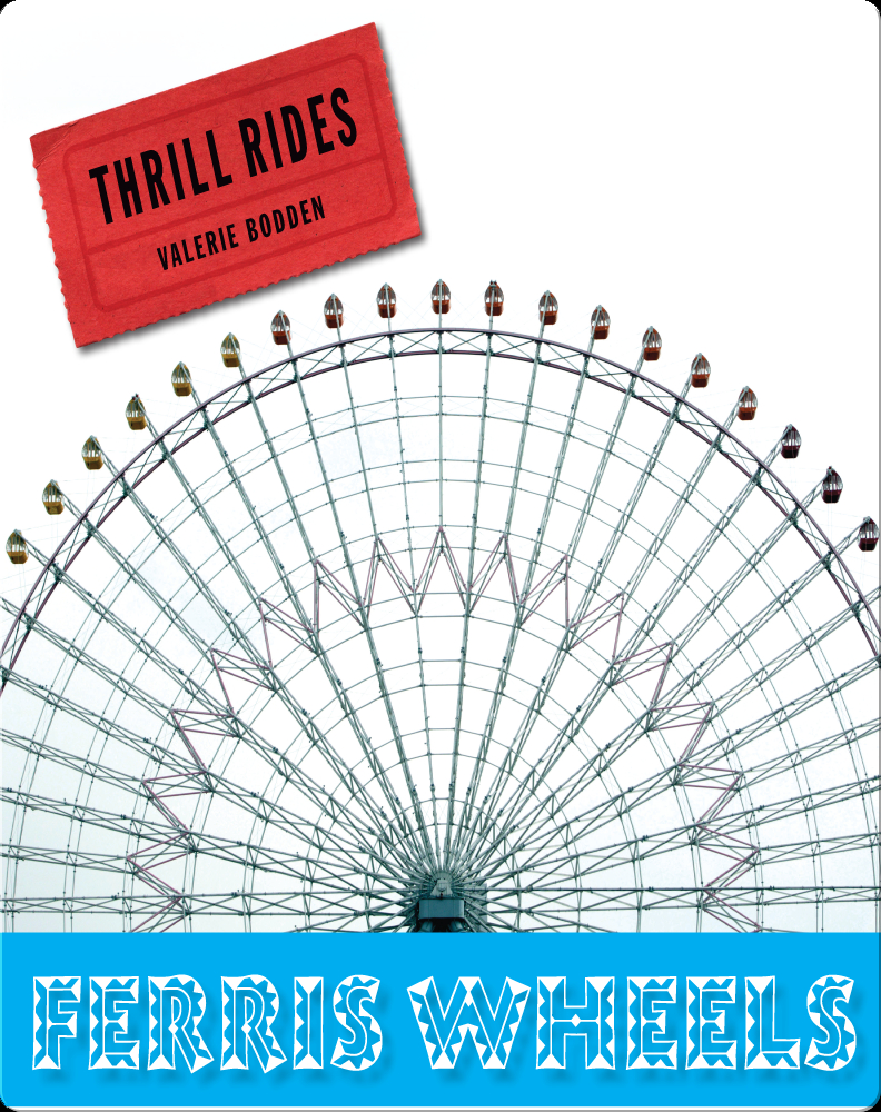 Ferris Wheels Book by Valerie Bodden | Epic