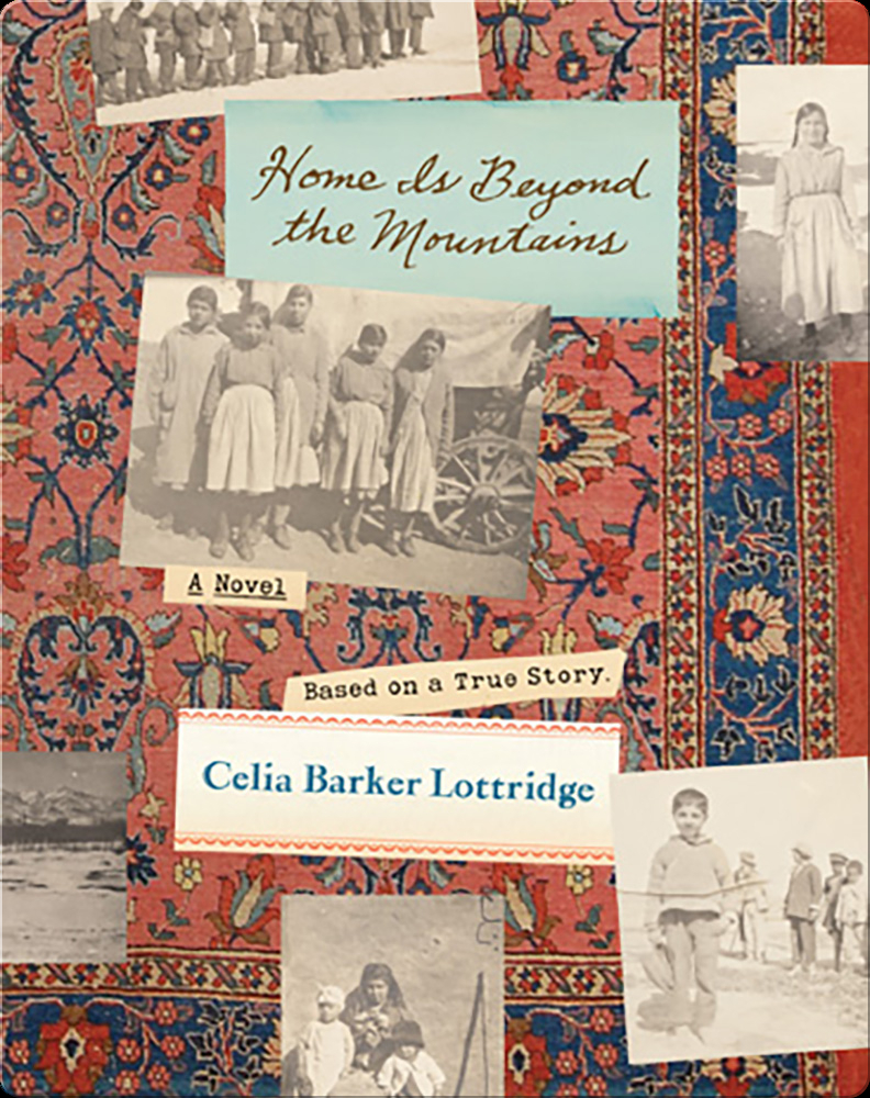 Home Is Beyond The Mountains Book by Celia Barker Lottridge | Epic