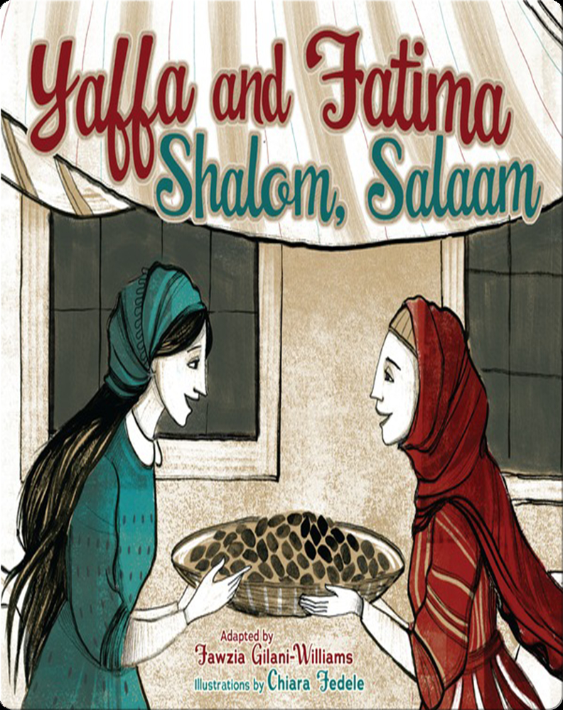 Yaffa and Fatima: Shalom, Salaam Book by Fawzia Gilani-Williams | Epic