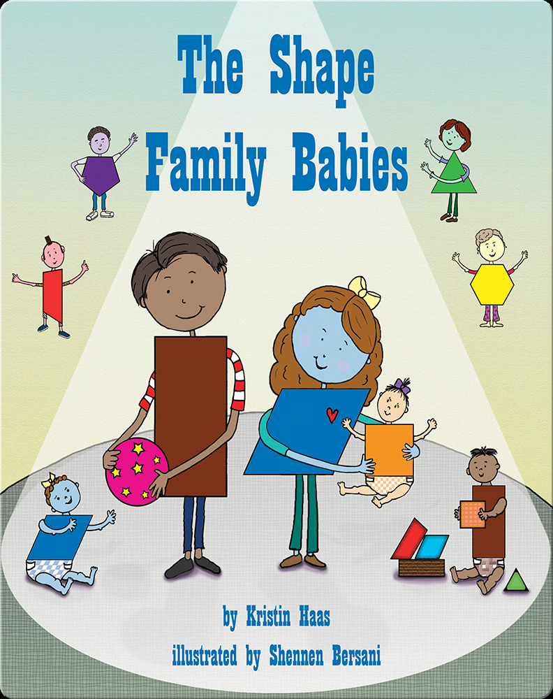 The Shape Family Babies Book by Kristin Haas | Epic