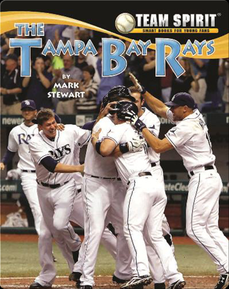 The Tampa Bay Rays Book by Mark Stewart | Epic
