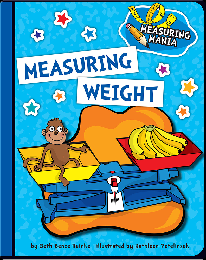 Measuring Weight Book by Beth Bence Reinke | Epic