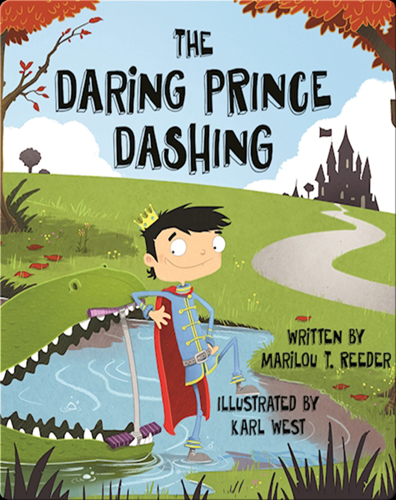 The Daring Prince Dashing Book by Marilou Reeder | Epic