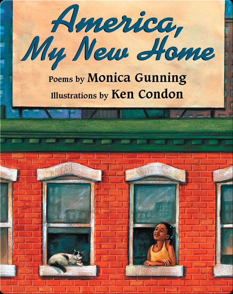 America, My New Home Book by Monica Gunning | Epic