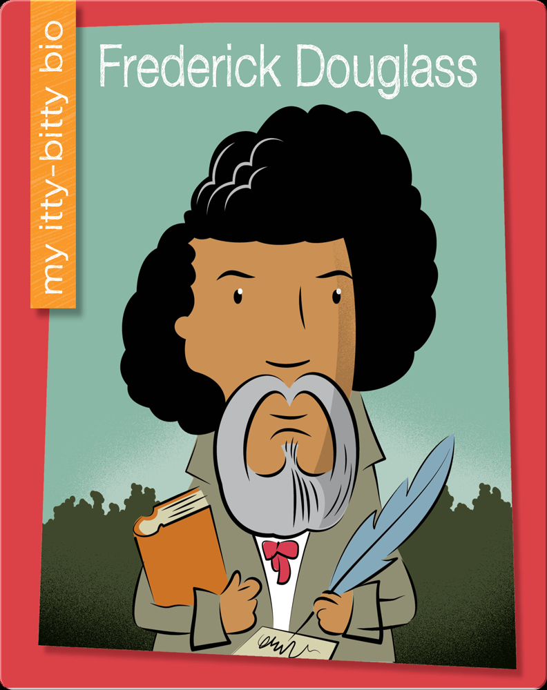 Frederick Douglas Book by Emma E. Haldy | Epic