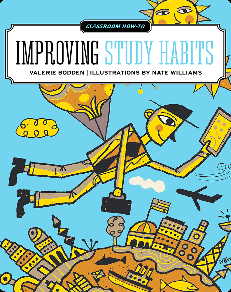 Improving Study Habits Book by Valerie Bodden | Epic