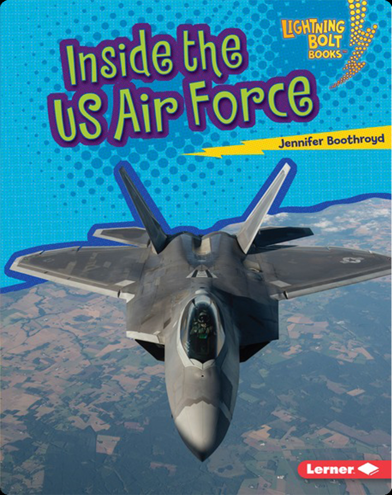 Inside the US Air Force Book by Jennifer Boothroyd | Epic