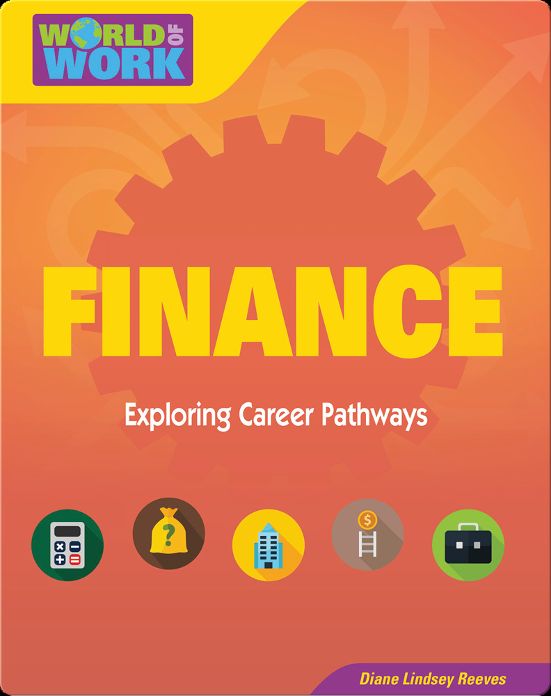 Finance: Exploring Career Pathways Book by Diane Lindsey Reeves | Epic