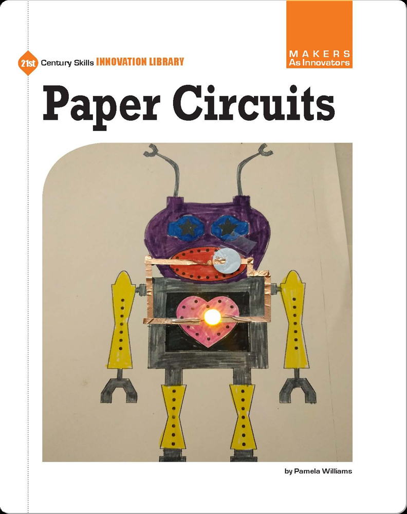 Paper Circuits Book by Pamela Williams | Epic