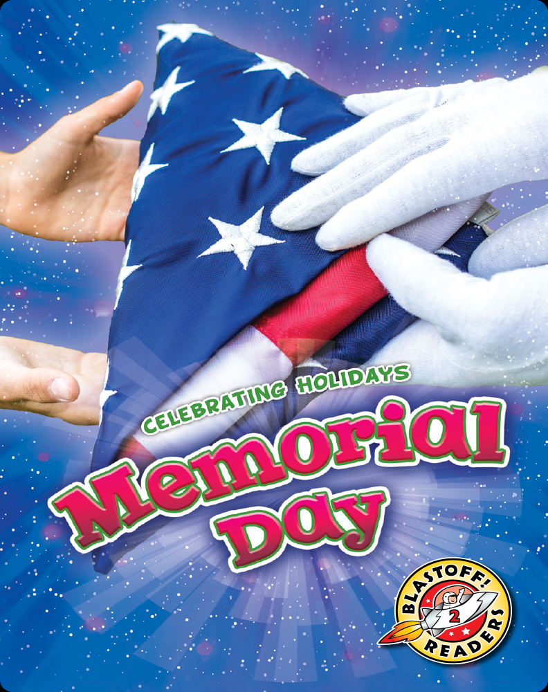 Celebrating Holidays: Memorial Day Book by Rachel Grack | Epic